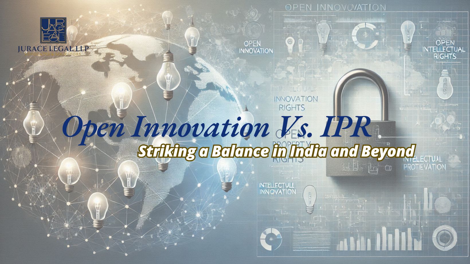 Open Innovation Vs. IPR: Striking a Balance in India and Beyond ...