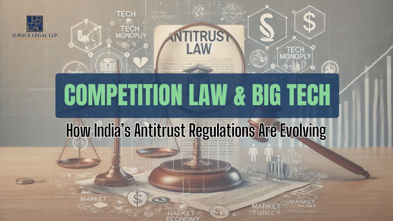 Competition Law & Big Tech: How India’s Antitrust Regulations Are ...